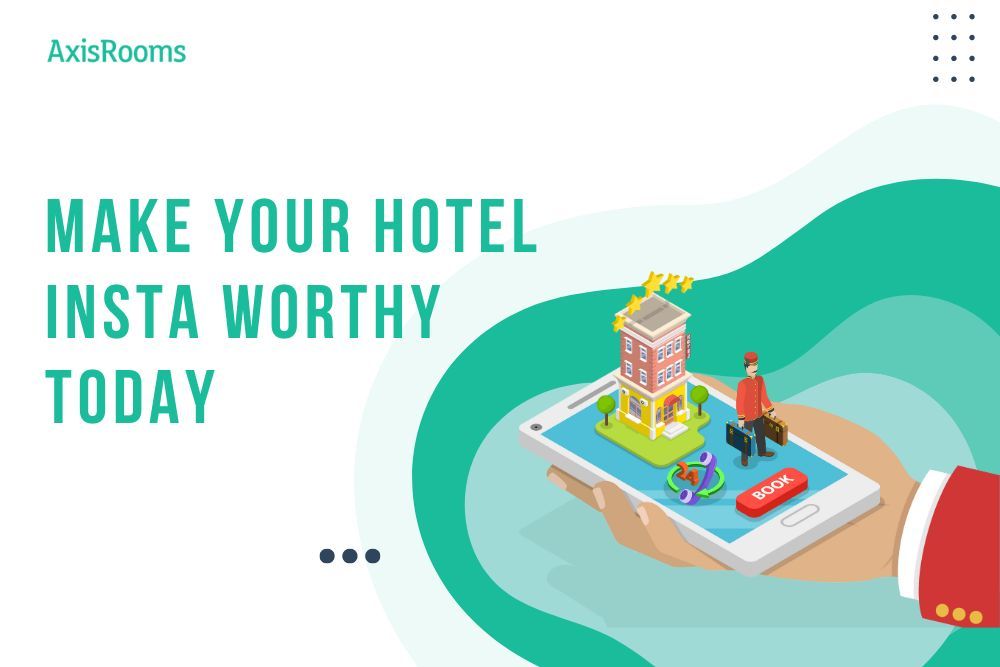 5 Ways To Boost Your Hotel’s Instagram